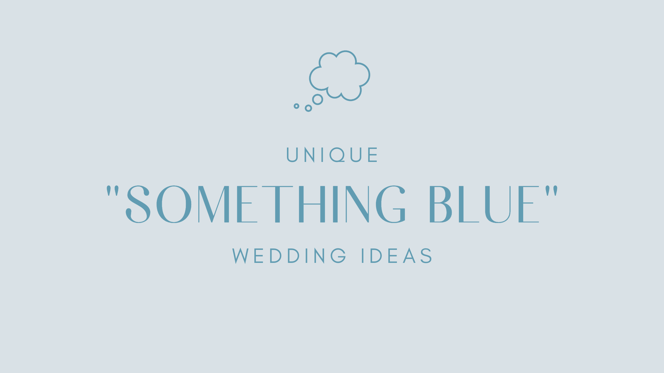Unique Something Blue Wedding Ideas - Wedding-Experience